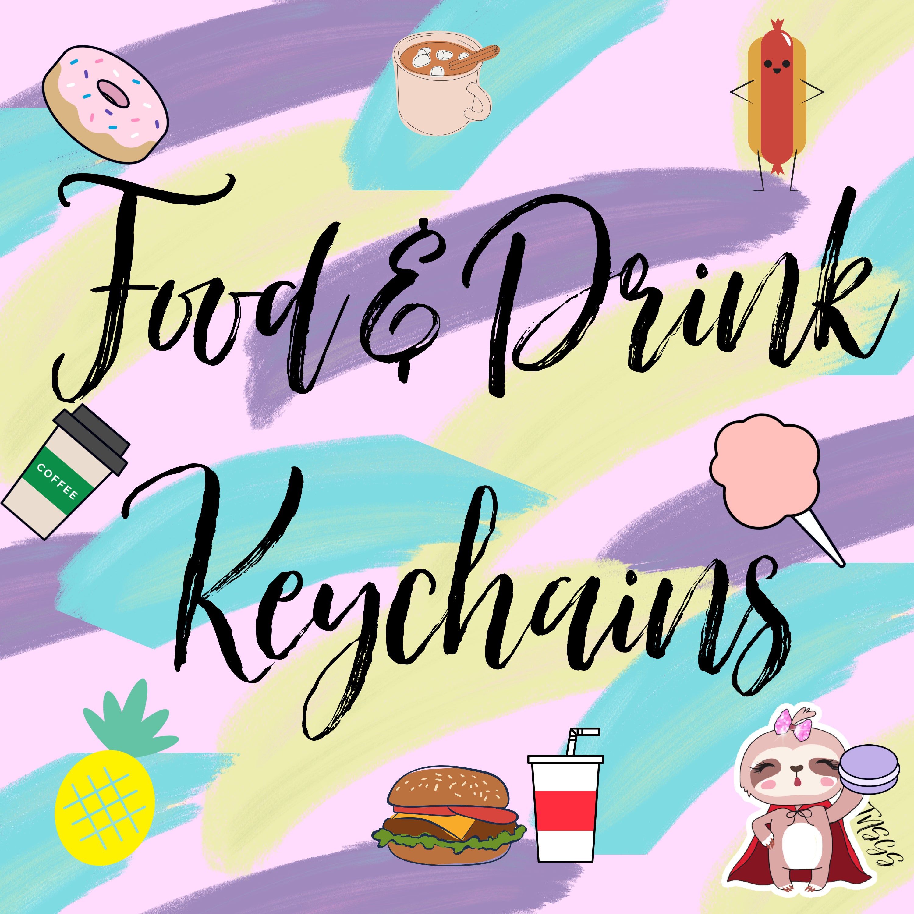 Food & Drink Keychains – TheNerdySlothGiftShop